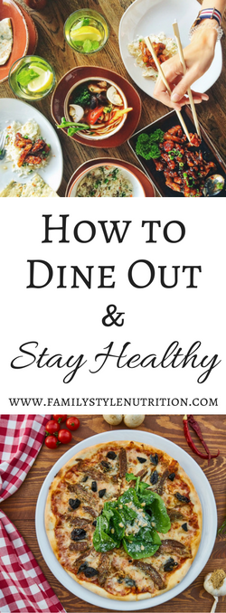 Tips For Dining Out Pin 1 - Family Style Nutrition